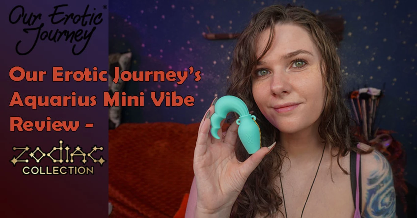 Our Erotic Journey's Aquarius Mini Vibe Review (The Zodiac Collection ...